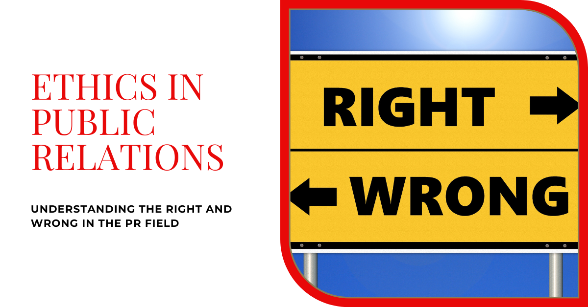 Ethics in Public Relations Made Easy